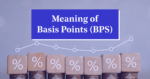 Basis Points (BPS) - Meaning, Calculation, and Importance in Finance