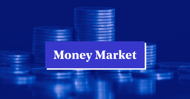 Money Market: Definition, Types & Features Explained