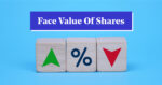 Face Value: Meaning in Finance, Formula, Example & Terms