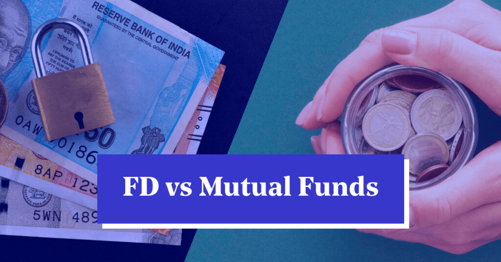 Fd Vs Mutual Fund Difference Between Fds And Mutual Funds