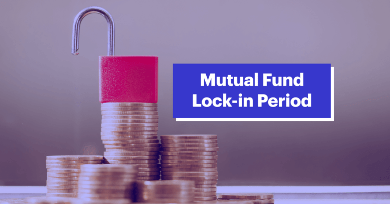 Mutual Fund Lock in Period: Definition, Importance & Types